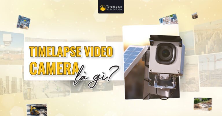TIME LAPSE CAMERA là gì? TOP 5 camera tốt nhất năm 2025